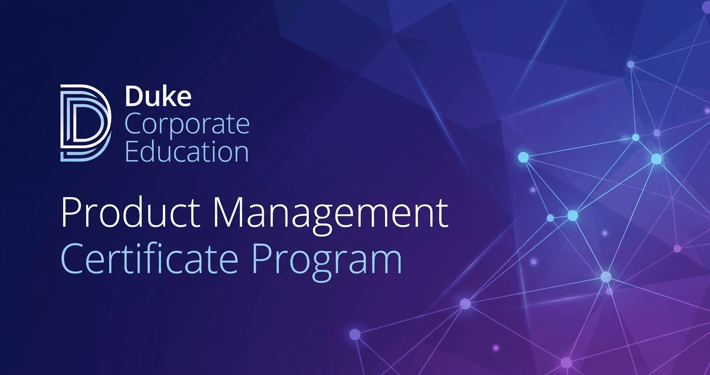 Duke CE Product Management Certificate 2026 2026 | Libertify