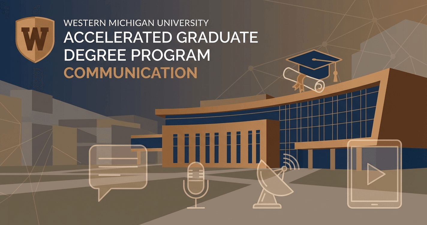 WMU Accelerated Graduate Degree Program in...